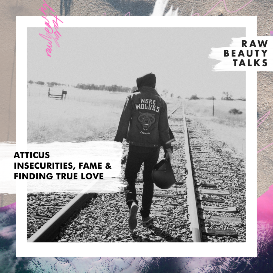 Atticus on What Guys Really Think About Your Body | Raw Beauty Talks
